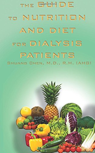 The Guide to Nutrition and Diet for Dialysis Patients – American ...